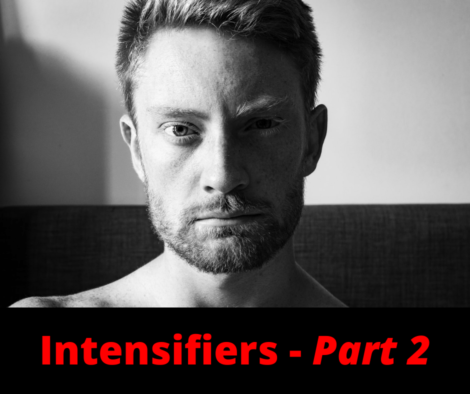 Intensifiers – Part 2 – AIRC376 – Inglespodcast